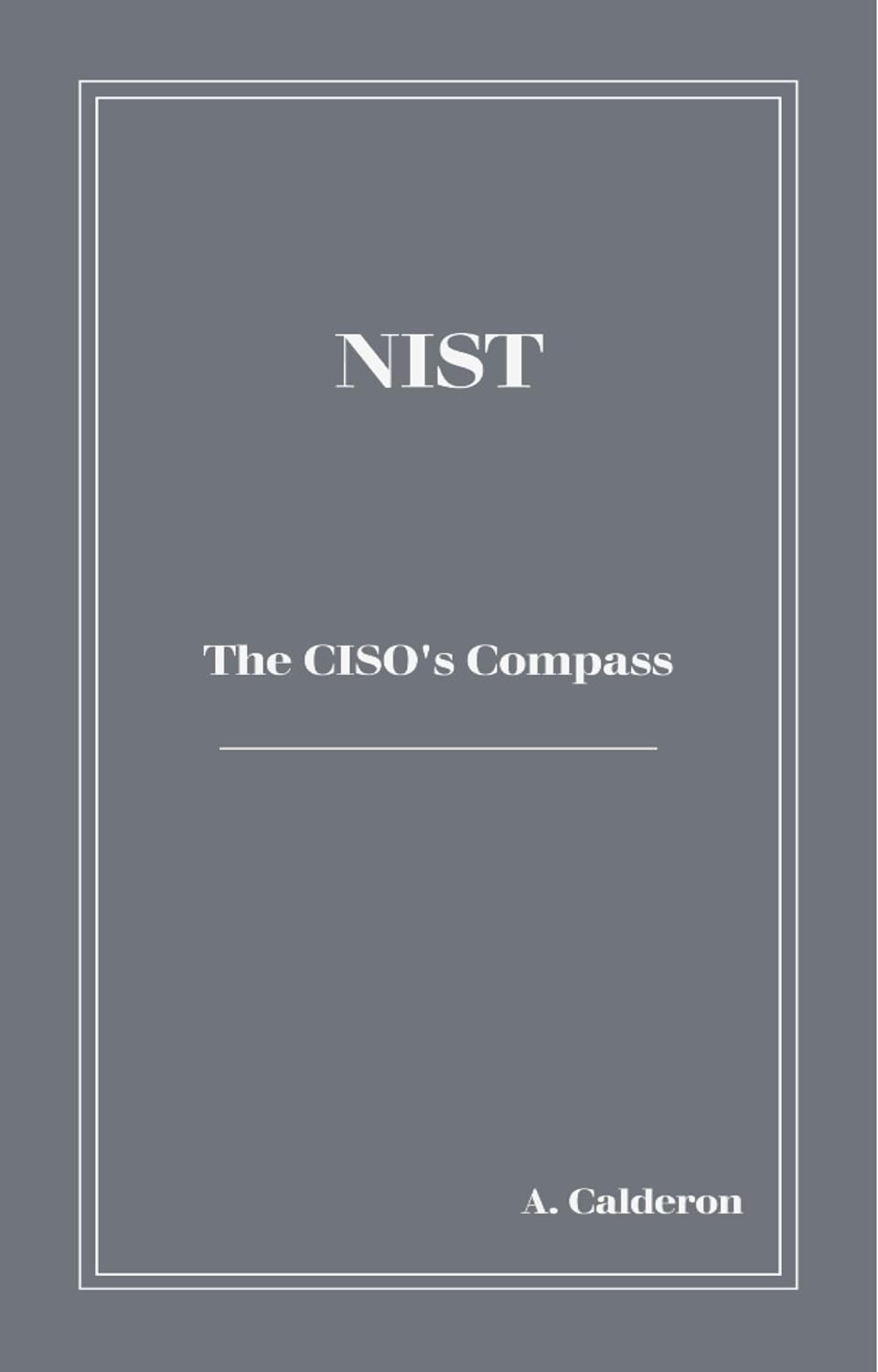 NIST: The CISO’s Compass - DevOps Oasis